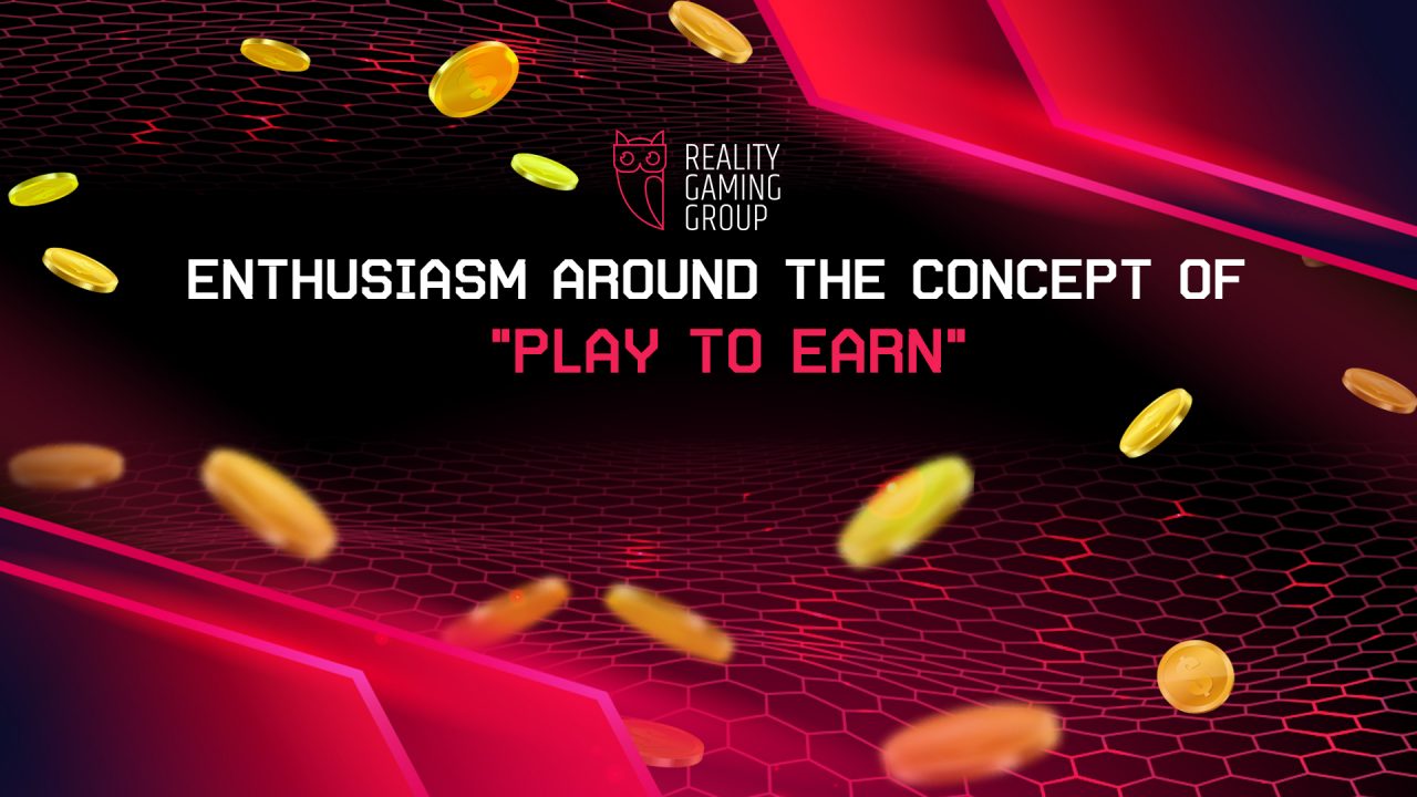 Why Enthusiasm for Play to Earn is Growing - Reality+